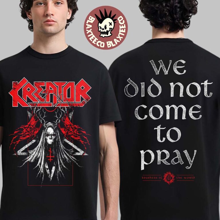 Kreator Krushers Of The World Merch We Did Not Come To Pray ...