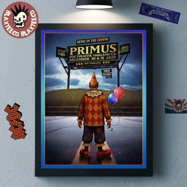 Primus Send In The Clowns Oakland California 2025 Poster At Fox Theater ...