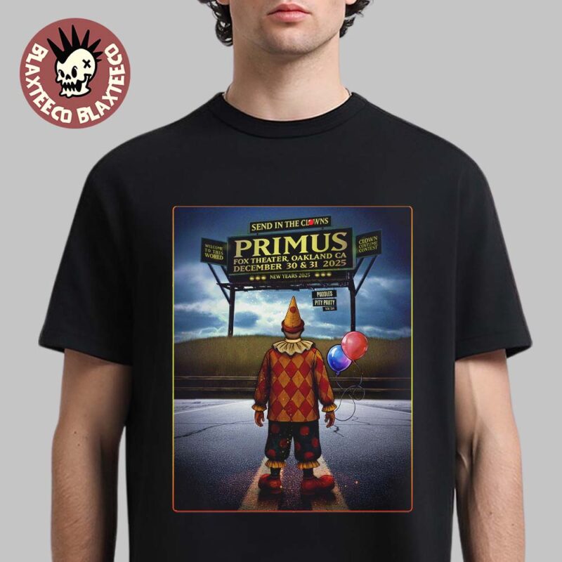 Primus Send In The Clowns Oakland California 2025 Poster At Fox Theater ...