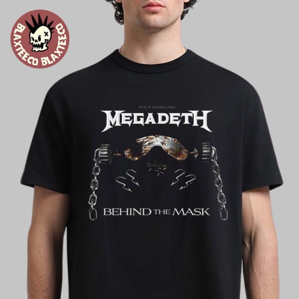 Megadeth The Ends Begins Behind The Mask T-Shirt - Blaxteeco