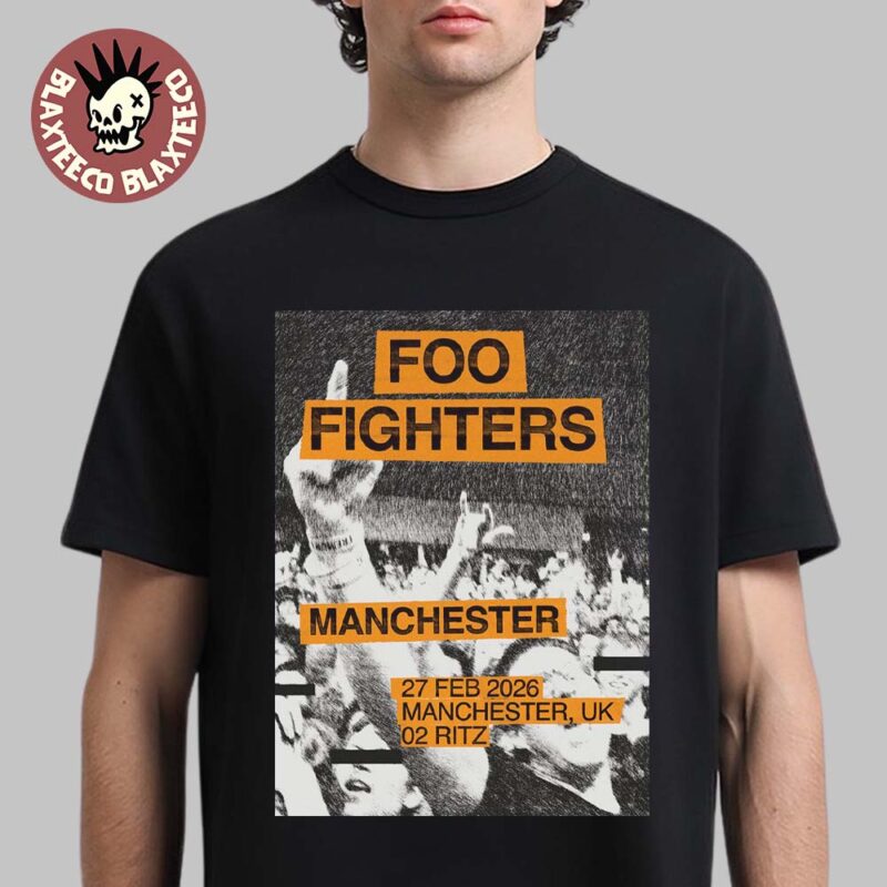 Foo Fighters Manchester UK 2026 Gig Poster At 02 Ritz On 27 February ...