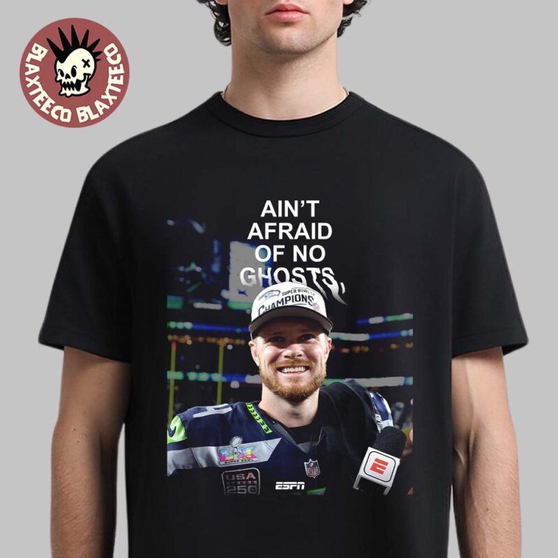 Sam Darnold Seahawks 2026 Super Bowl LX Champion Ain't Afraid Of No ...